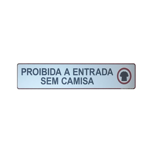 Placa Adesiva Informativa Proibida Entrada Sem Camisa 25x5Cm Acrílico ...