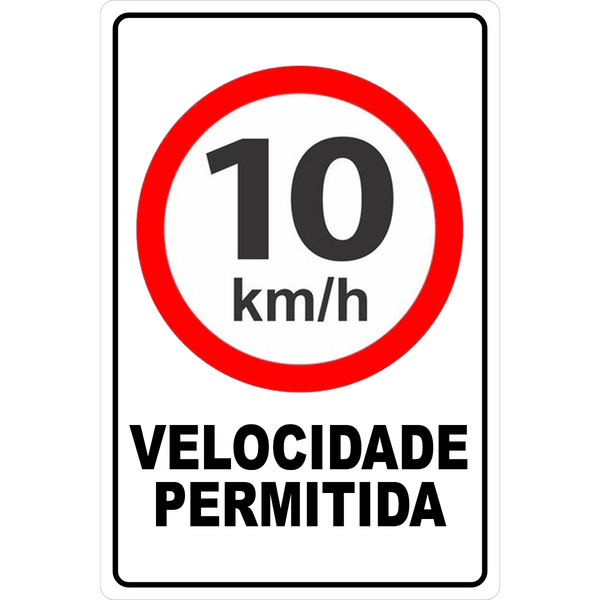 Placa Aviso Velocidade Máxima Permitida 10km/h 30cmx20cm Pvc | Leroy Merlin