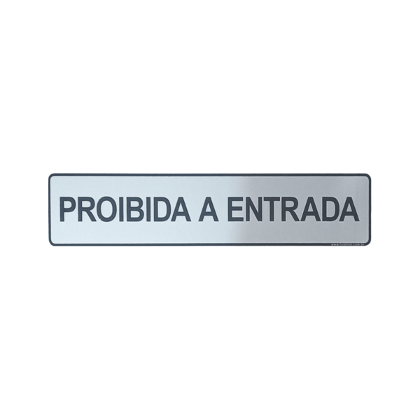 Placa Sinalização Adesiva Indicativa Proibida Entrada 25x5 Cm Acrílica ...