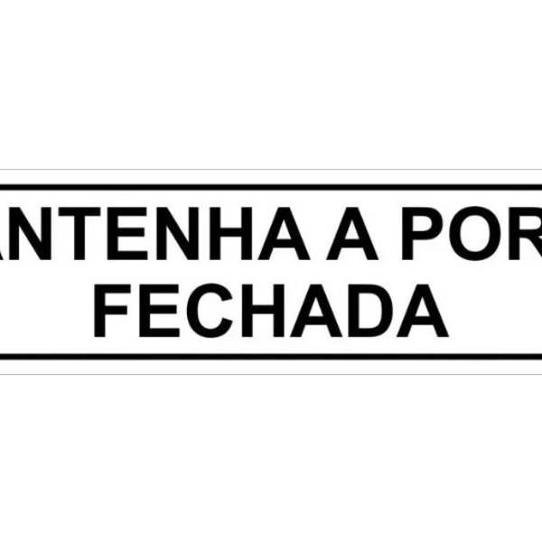 Placa Sinalização Aviso Mantenha A Porta Fechada 5x25cm Tamanho 5x25cm ...