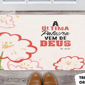 Tapete Capacho Personalizado A Ultima Palavra Vem De Deus | Leroy Merlin