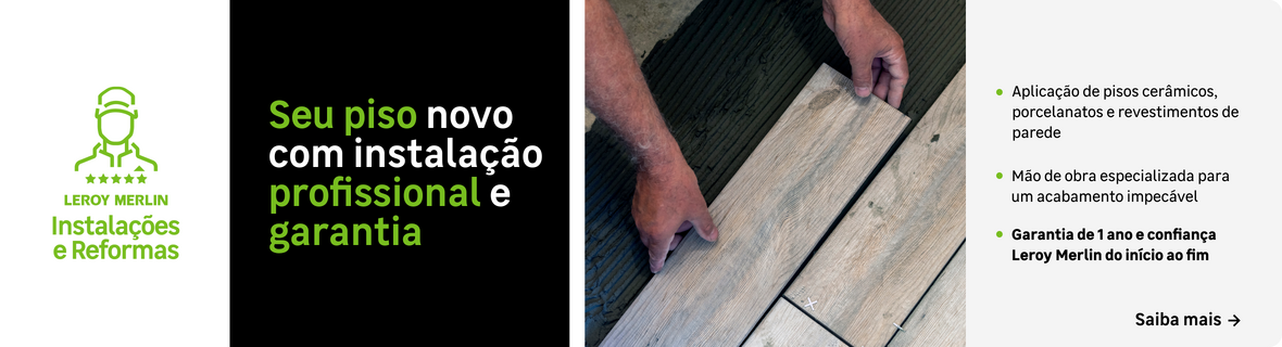 Serviços de Reforma e Instalação para sua Casa | Leroy Merlin